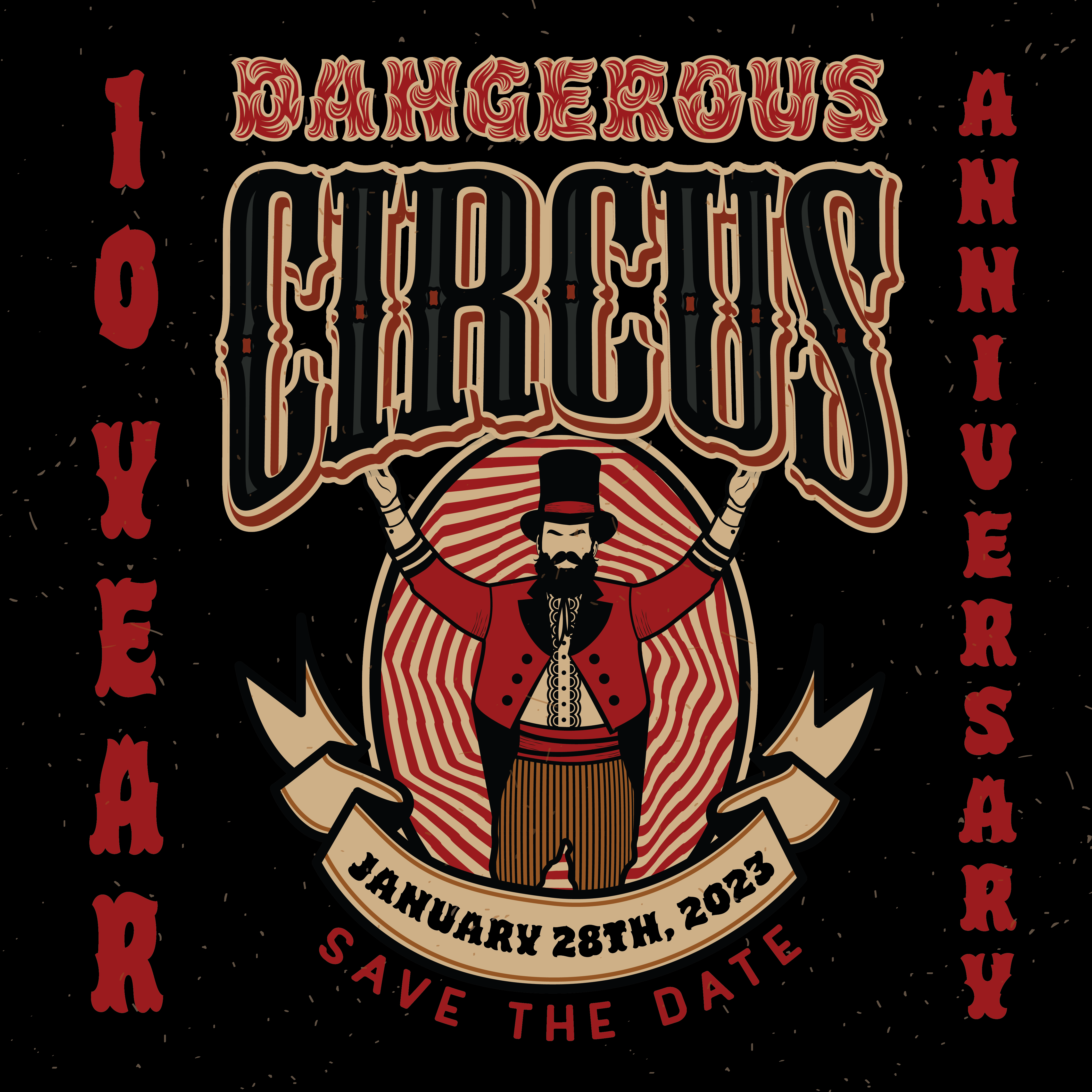 Dangerous Circus 10 Year Anniversary Party - Dangerous Man Brewing Company